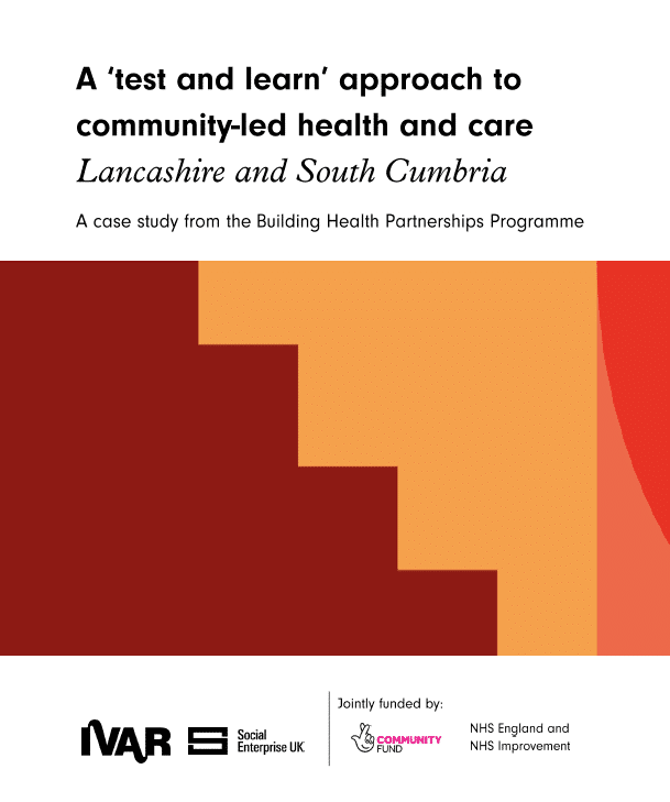 Lancashire And South Cumbria A ‘test And Learn Approach To Community